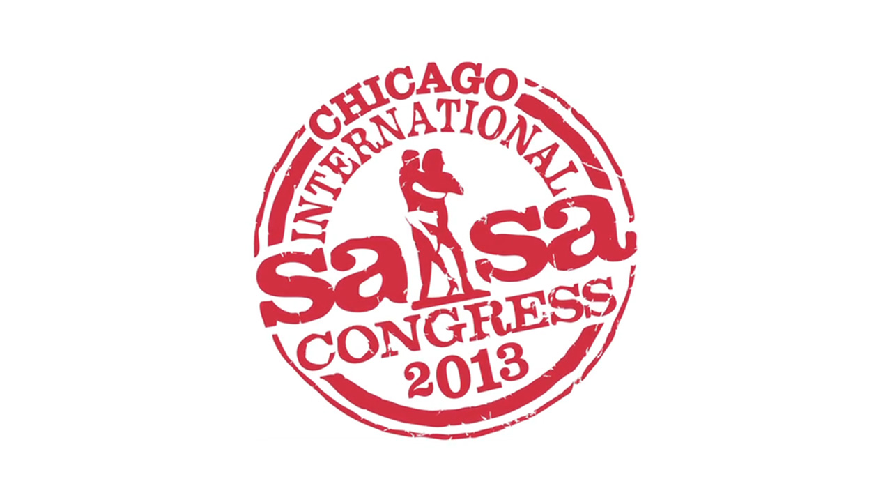 Chicago International Salsa Congress (2013): Highlights | Cinaesthetic ...